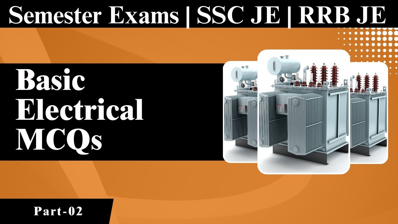 Basic Electrical Engineering MCQ Part-02 | Basics of Electrical Engineering #electrical # ...