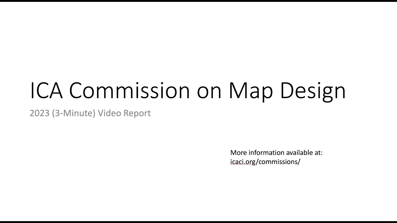 ICA Map Design Commission, 2023 Video Report - YouTube