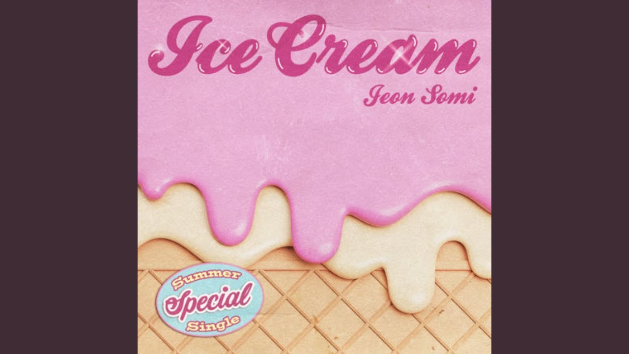 JEON SOMI (전소미) 'Ice Cream' Official Audio - YouTube