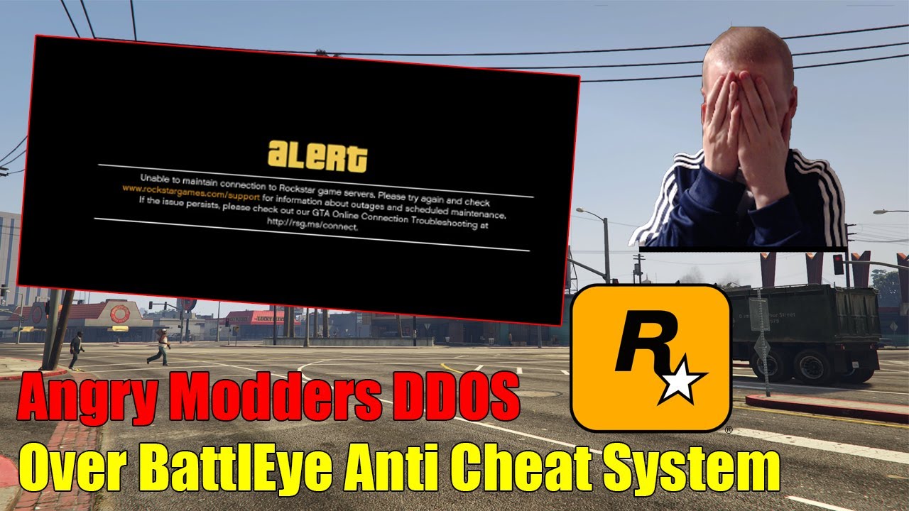 Angry Modders DDOS Rockstar Games Over New BattlEye Anti Cheat System ...
