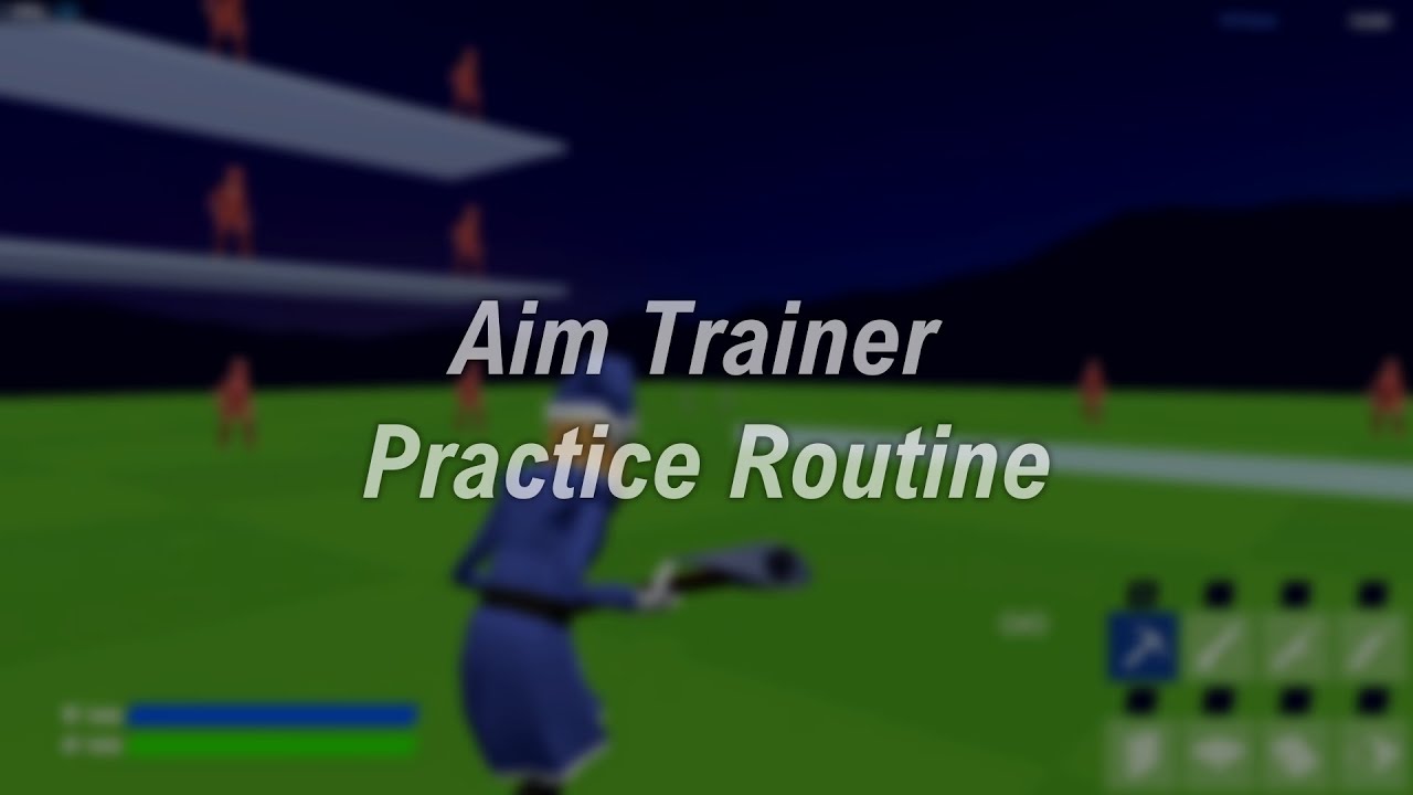 1v1 lol Aim trainer Practice Routine - YouTube