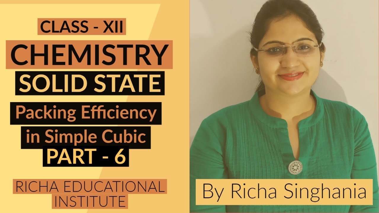 Solid State Part 6 Packing Efficiency in SC/Packing Fraction l XII JEE ...