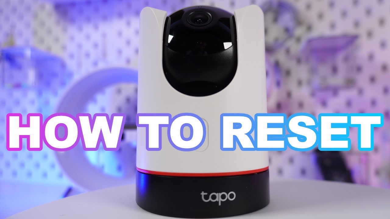 How to Reset TP-Link Tapo C225 Security Camera (Fast & Effective) - YouTube