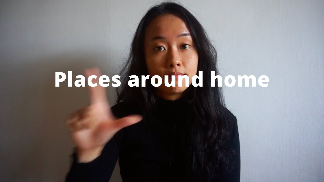 SgSL2 Video Assignment - Places around Home | Learning SgSL - YouTube