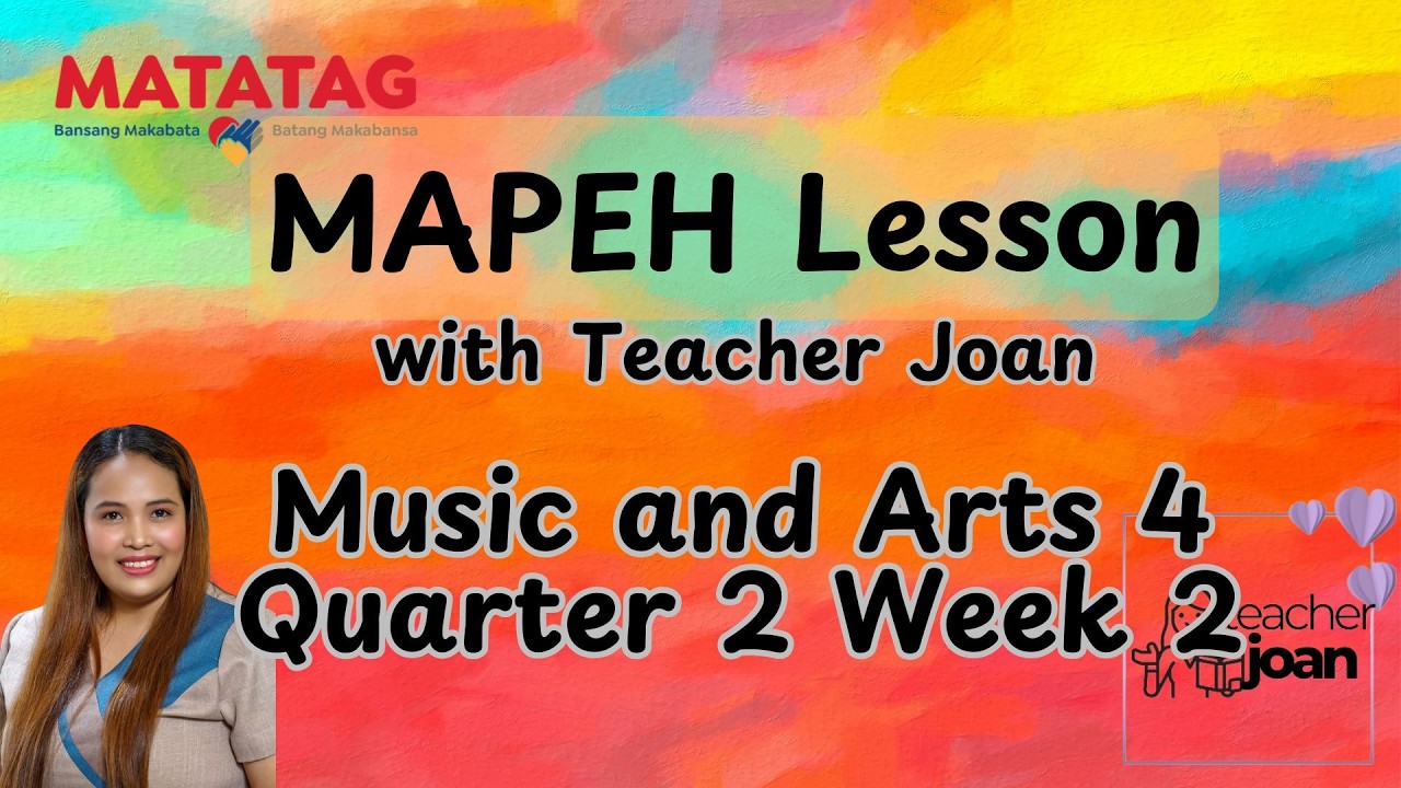 Music and Arts Grade 4 Quarter 2 Week 2 (MATATAG CURRICULUM) - YouTube