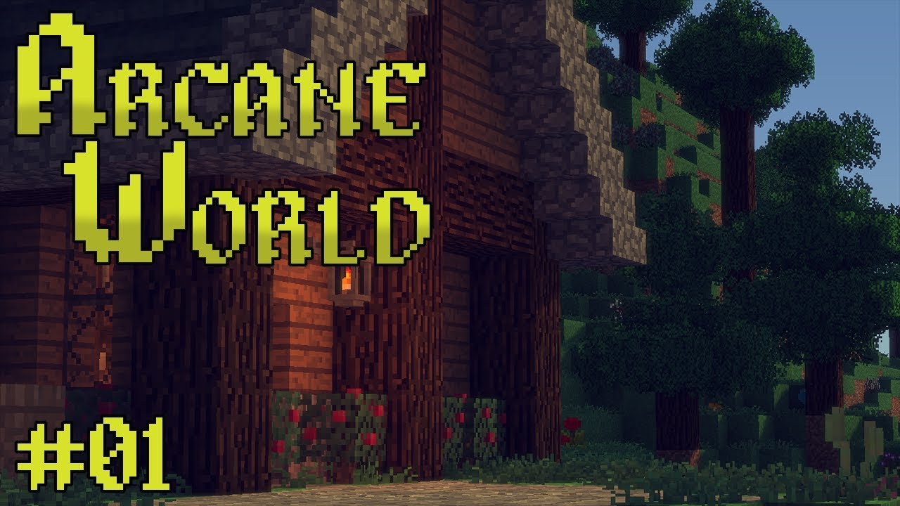 Getting Started! (#1) - Arcane World - A Modded Minecraft 1.12.2 Let's ...