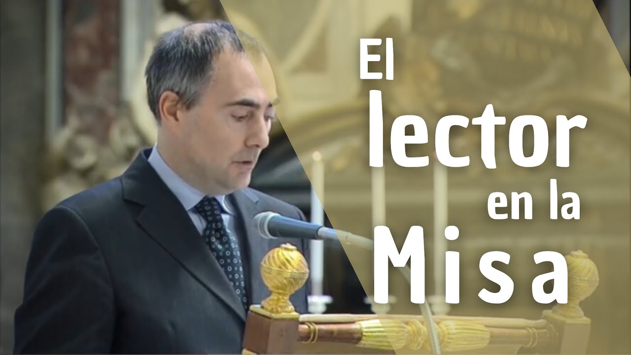 El lector en la Misa - YouTube