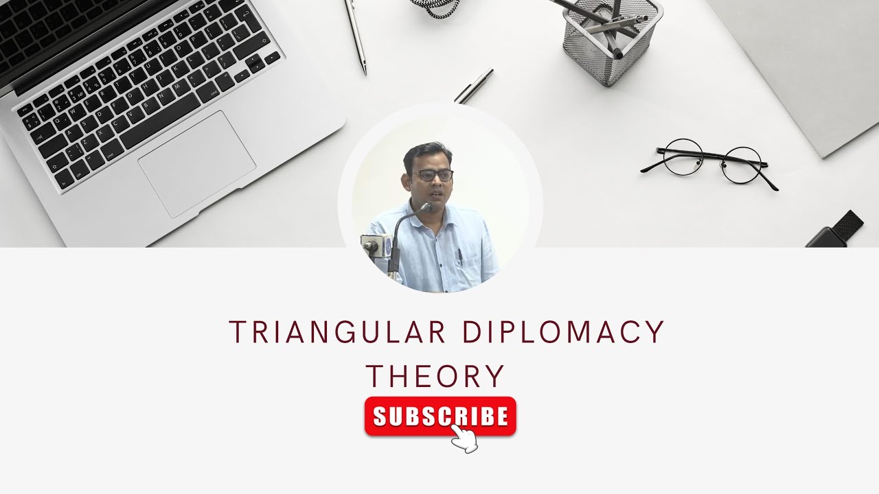 Triangular Diplomacy Theory #internationalrelations #worldpolitics # ...