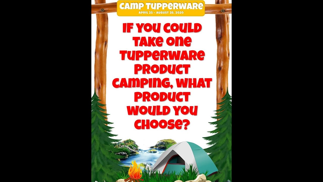 Camp Tupperware 2020 - YouTube