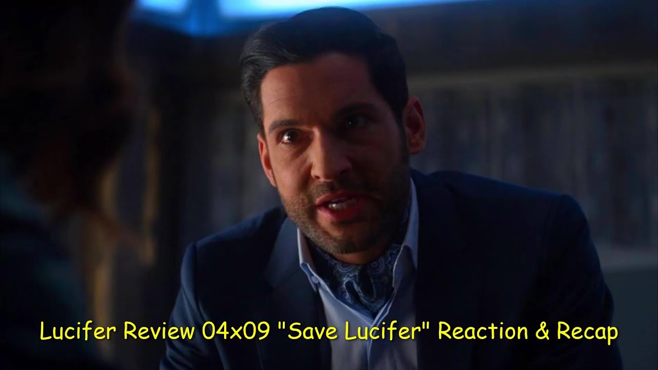 Lucifer Review 04x09 "Save Lucifer" Reaction & Recap - YouTube