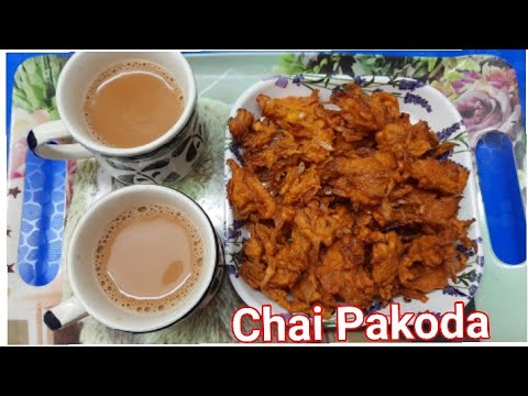 Chai Pakoda | Evening Snack Recipe| Ginger Tea with Onion Pakoda | Good ...