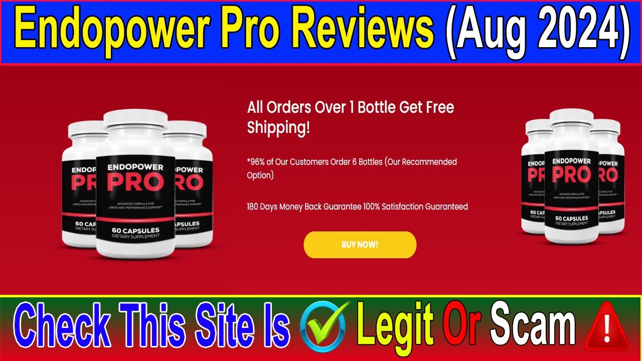 Endopower Pro Reviews (Aug 2024) Is EndoPowerPro Supplement Scam or ...