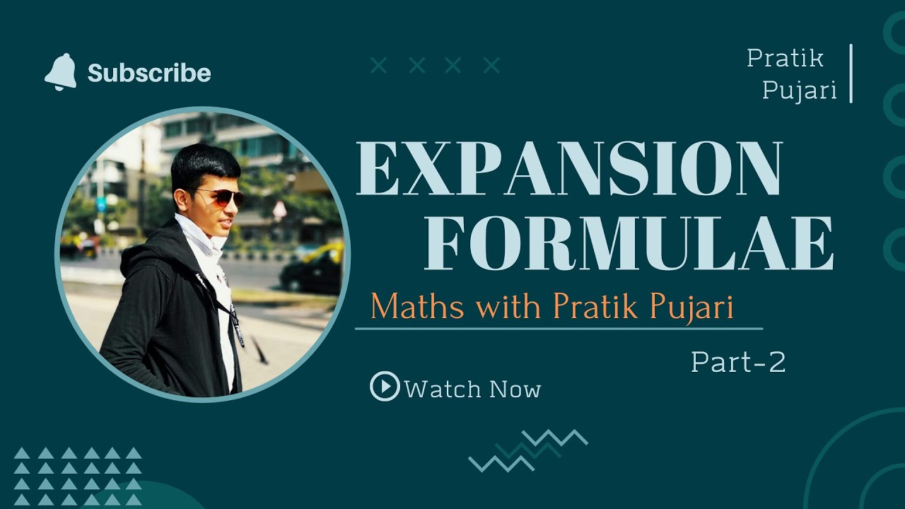 Expansion Formulae | Part-2 | Class-8 | Maths with Pratik Pujari - YouTube