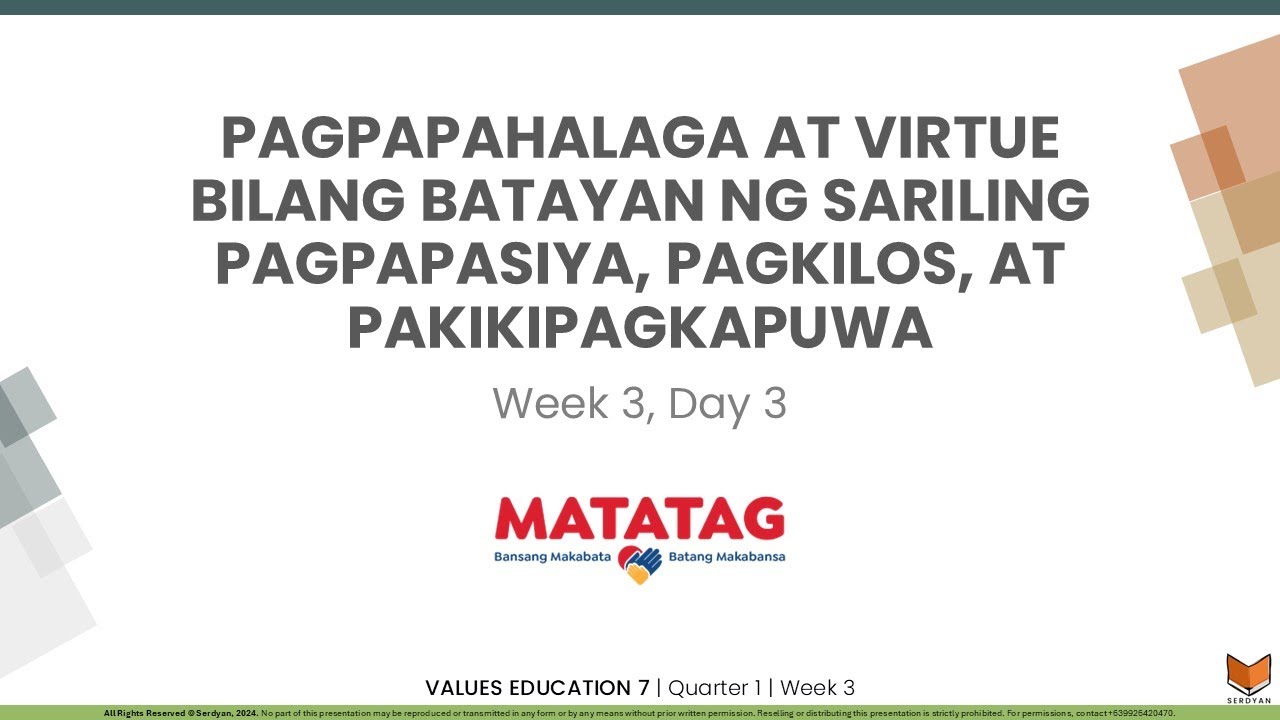 Values Education 7 - Q1W3D3 - Pagpapahalaga at Virtue Bilang Batayan ng ...
