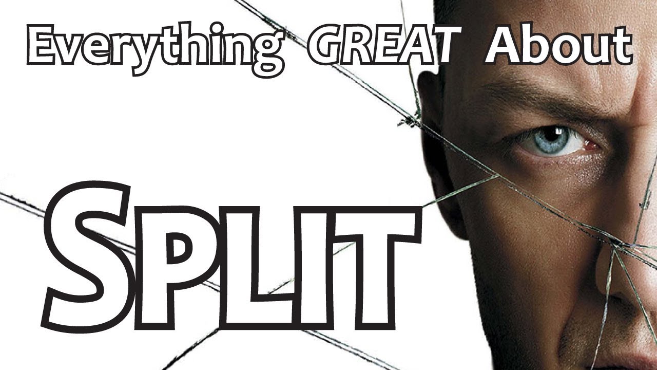 Everything GREAT About Split! - YouTube