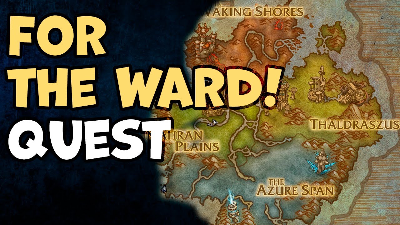 For the Ward! WoW Quest - YouTube