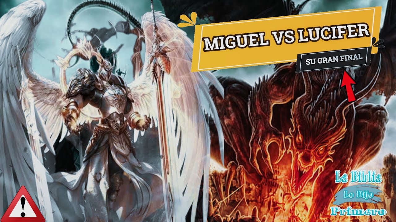 Las Batallas De El Arcángel Miguel Contra Lucifer Y Su FINAL - YouTube