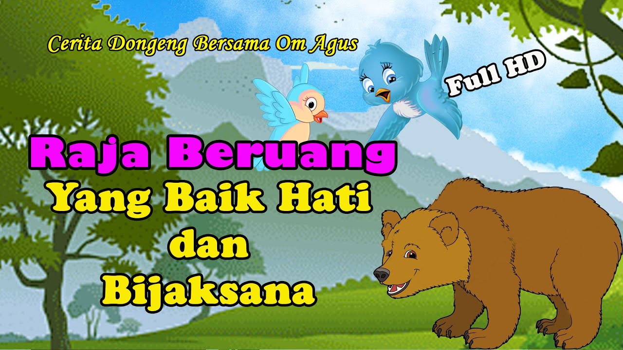 Cerita, Dongeng, Raja, Beruang, yang Baik Hati, dan Bijaksana - YouTube