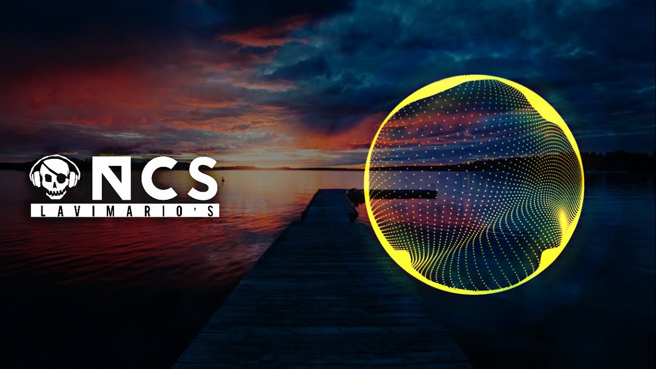 best of nocopyrightsounds [LaviMario's NCS Release] #ncsmusicfree #ncs ...