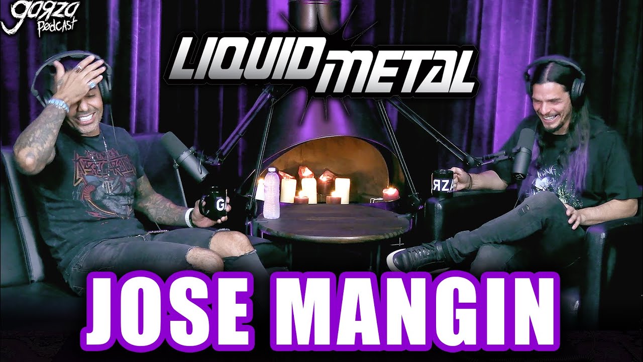 Jose Mangin - SiriusXM Host: Liquid Metal, Octane | Garza Podcast 18 ...
