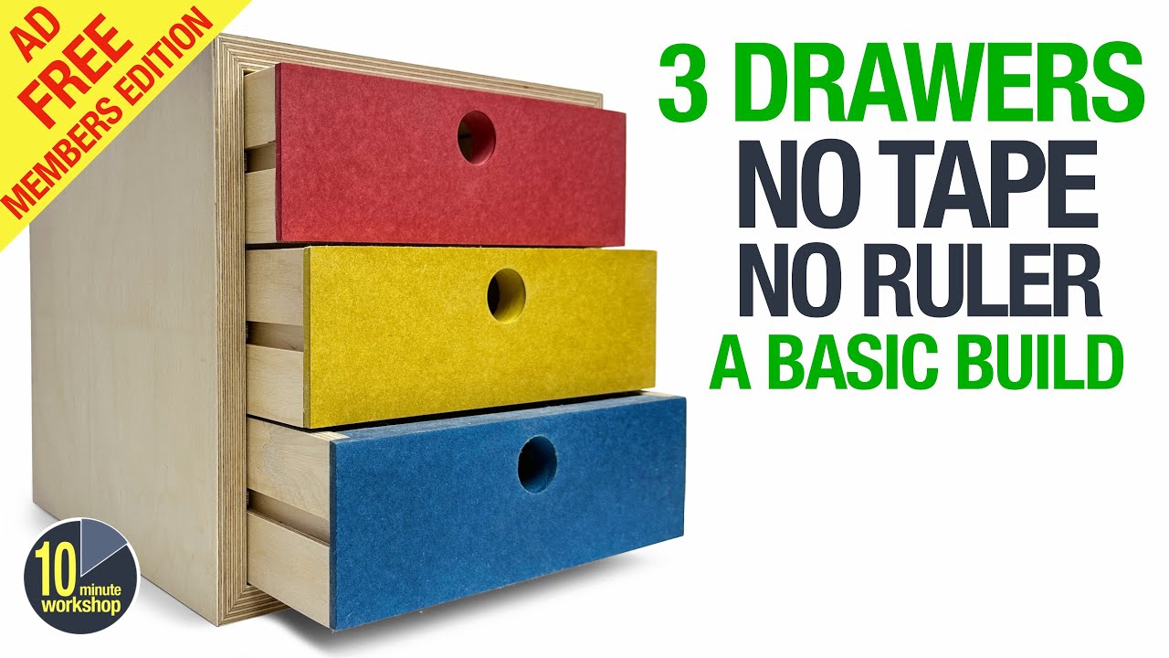 3 Drawers, no tape, no ruler [members edit]