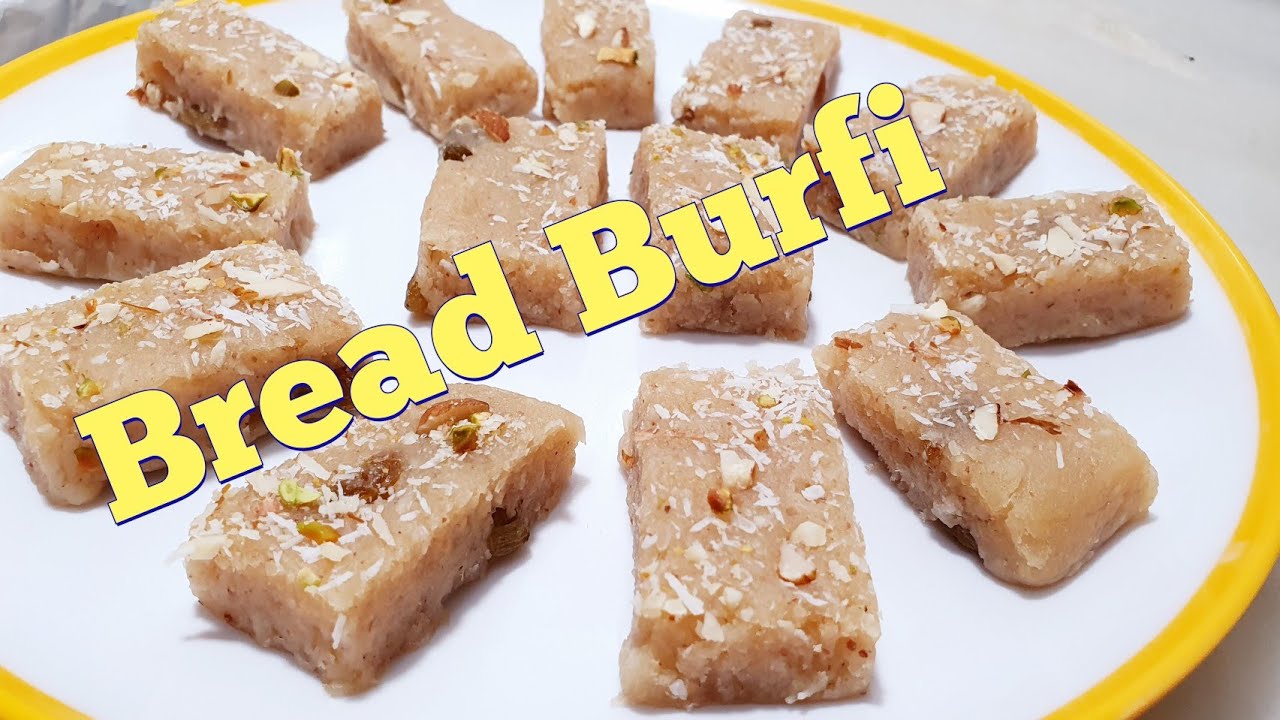 Bread Burfi Rasy Recipe || Bread Burfi || mykitchen_mk || Bread Barfi ...