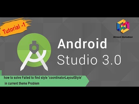 Android studio - how to solve Failed to find style 'coordinatorLayoutStyle' in current theme ...