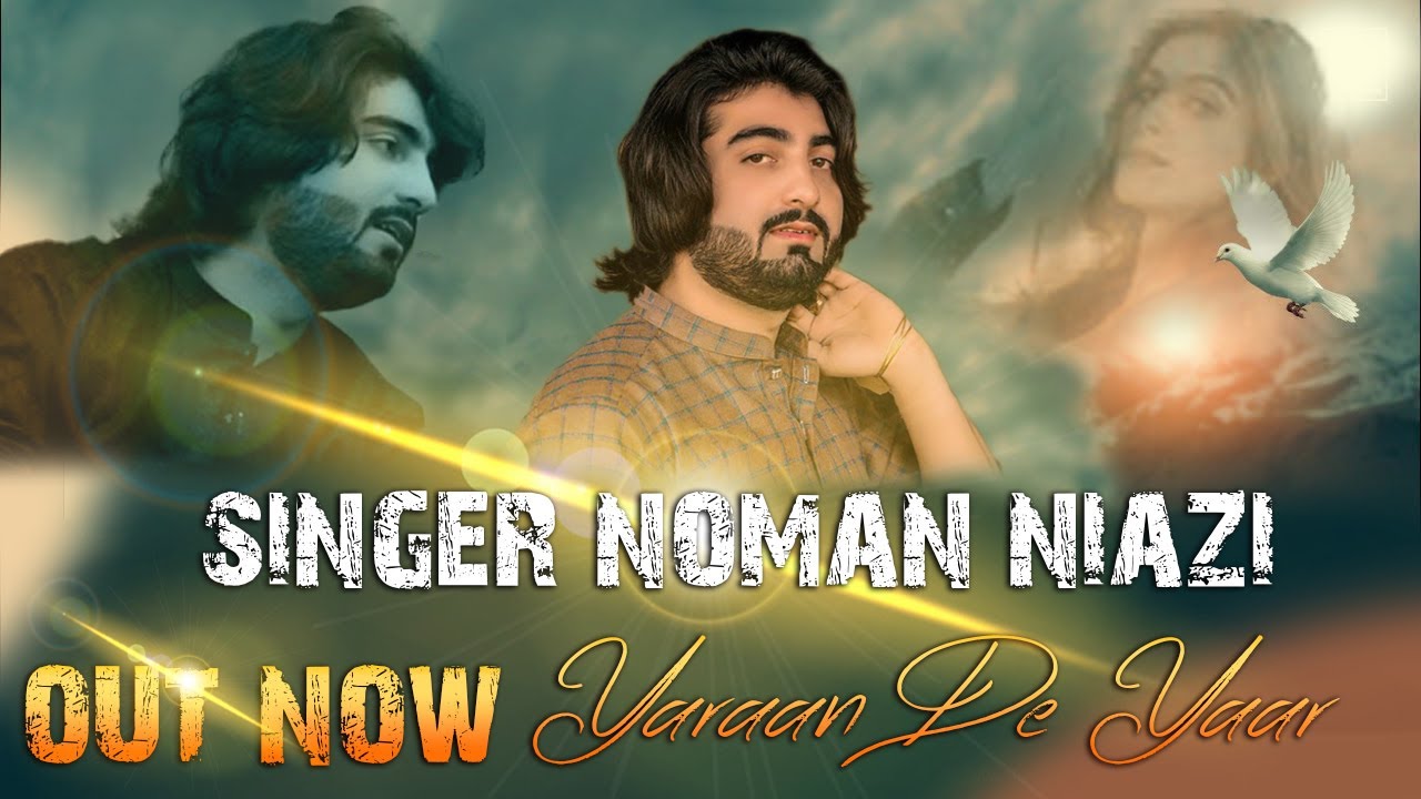 #Asan Tan Yaran | #Singer Noman Niazi | New Saraiki Panjabi Song | Out ...