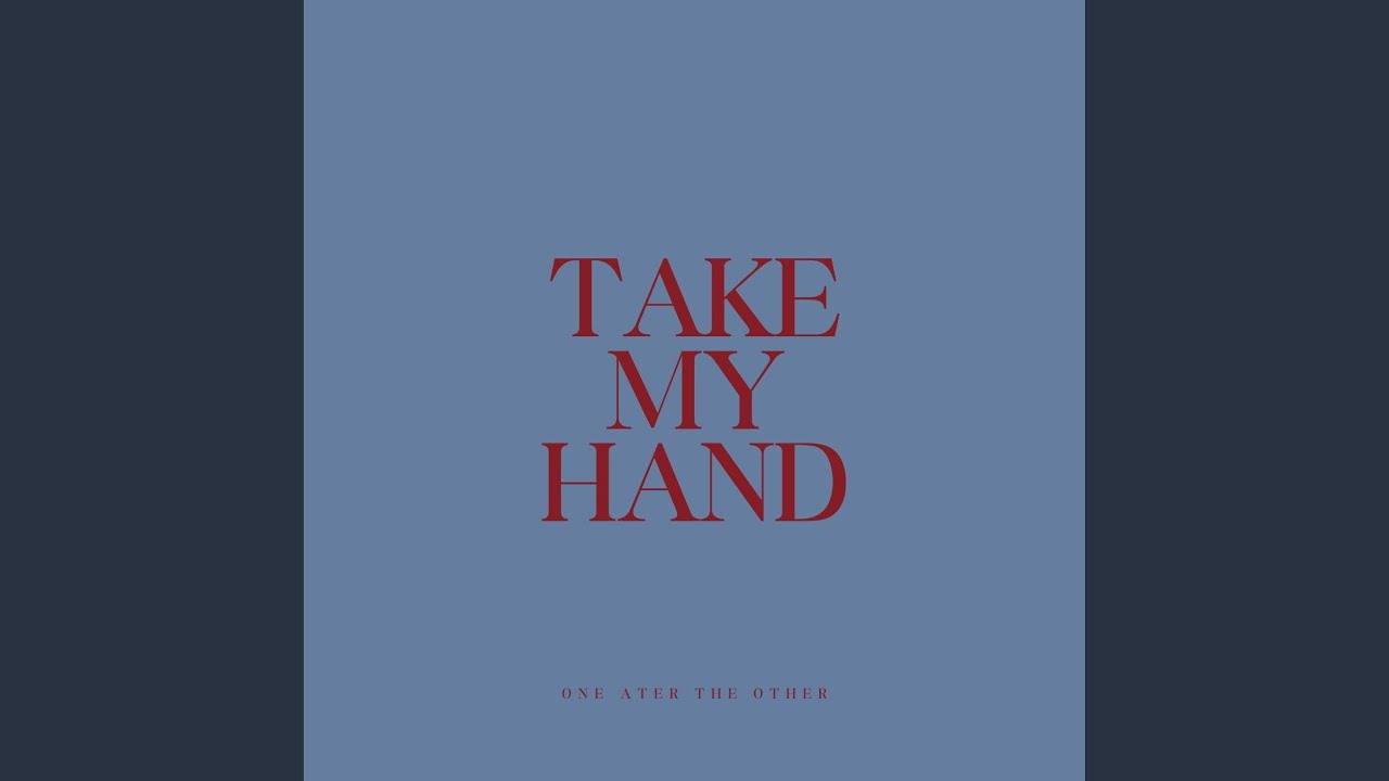 take my hand (demo) - YouTube