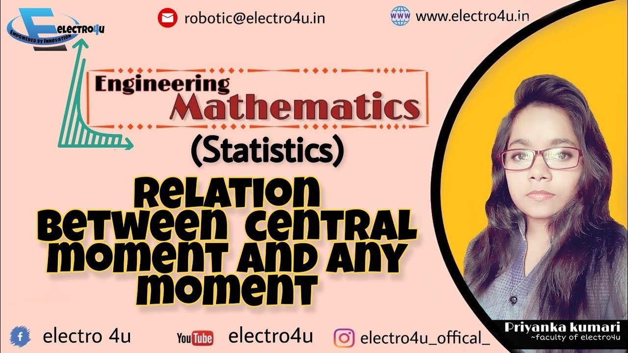 Relation between Central Moment and Raw Moment | Central moment and any ...