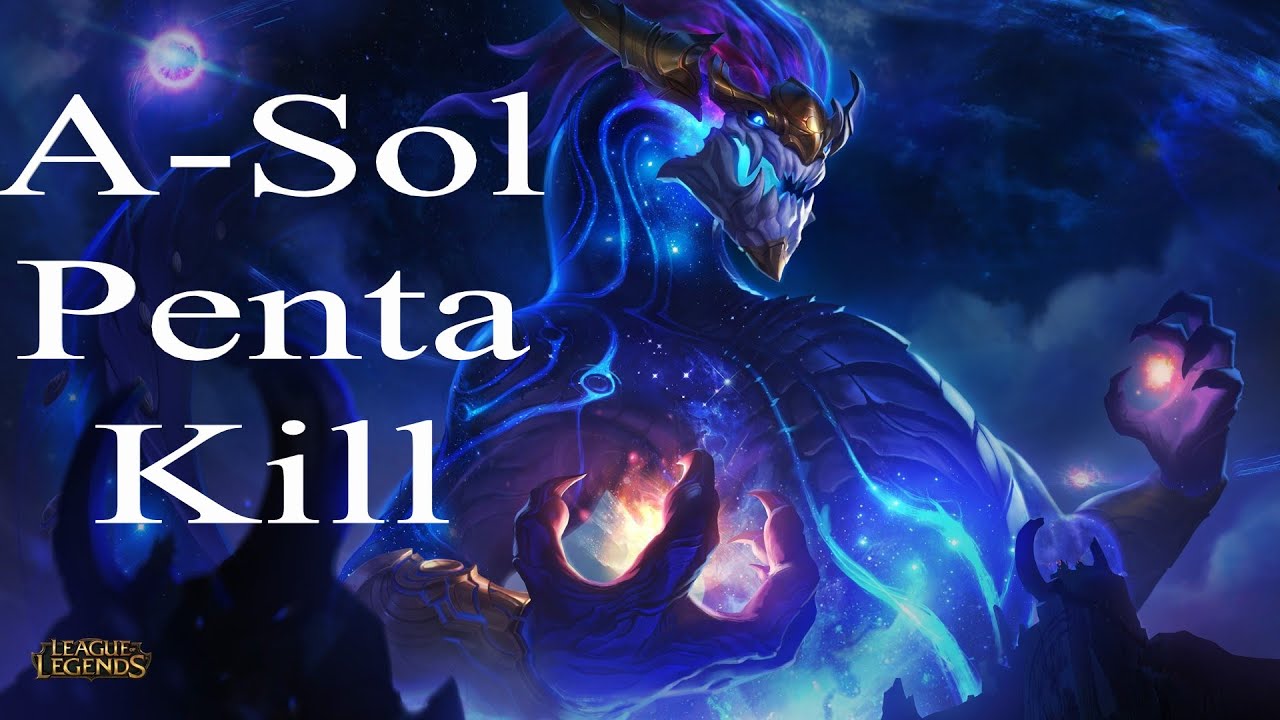 REWORKED ASOL PENTA KILL - YouTube