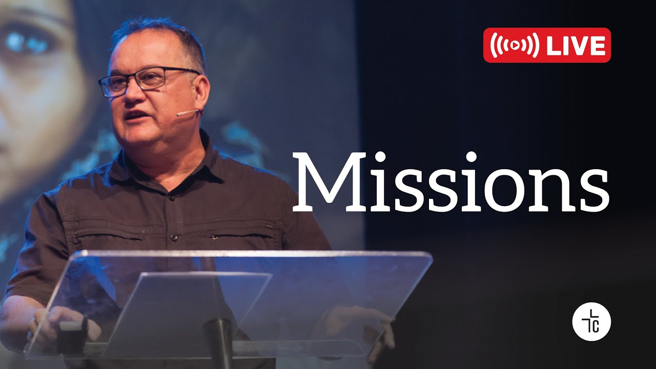 Church Online Service | Sat 4:55pm | Missions - YouTube