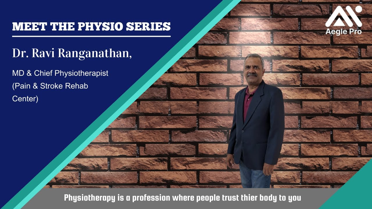 Meet the Physio Series - Dr. Ravi Ranganathan - YouTube