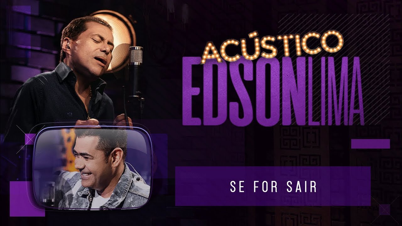 Edson Lima - Se for sair (com Batista Lima) - YouTube Music