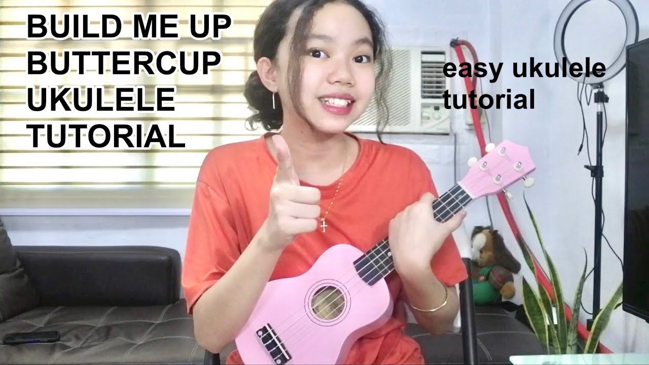 BUILD ME UP BUTTERCUP UKULELE TUTORIAL (EASY) - YouTube