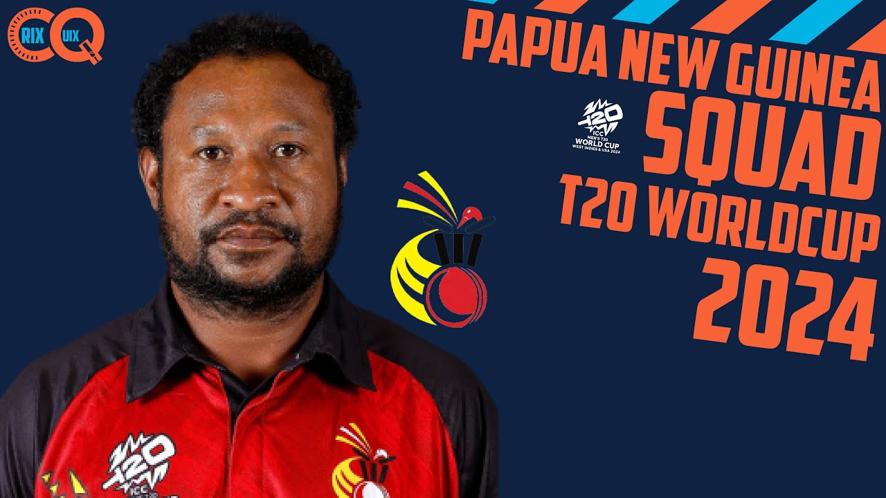 PNG PAPUA NEW GUINEA T20 WORLDCUP 2024 SQUAD | ICC T20 WORLDCUP 2024 # ...