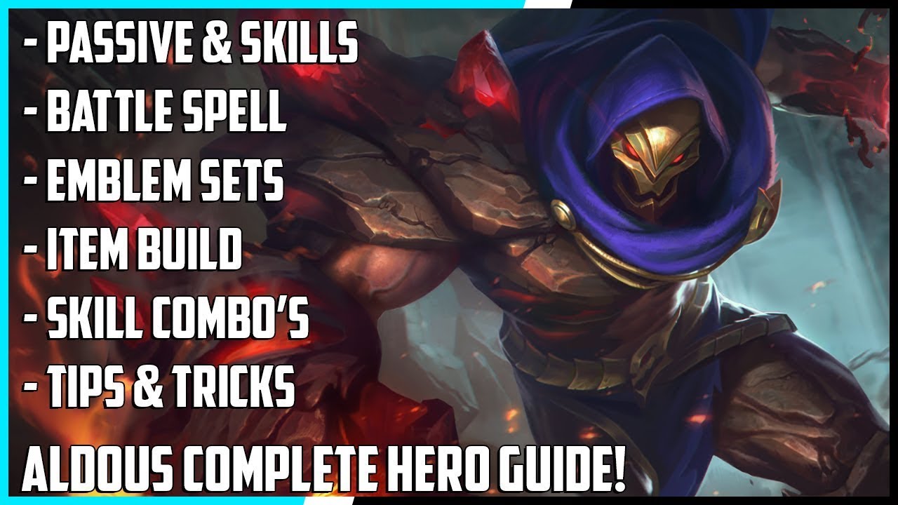 ALDOUS COMPLETE HERO GUIDE! | SKILLS, COMBOS , BUILDS, TIPS & TRICKS ...