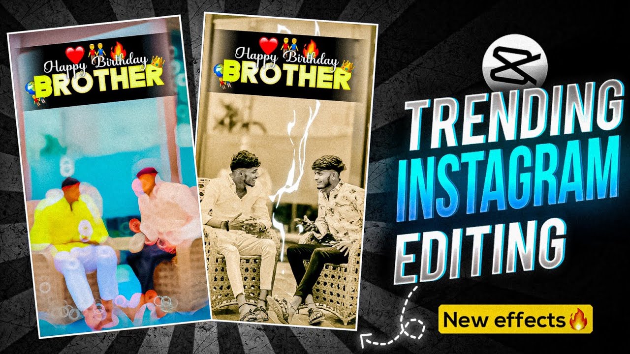 Happy Birthday Brother 👬 ️👑 Reels Video Editing | New Birthday Video ...