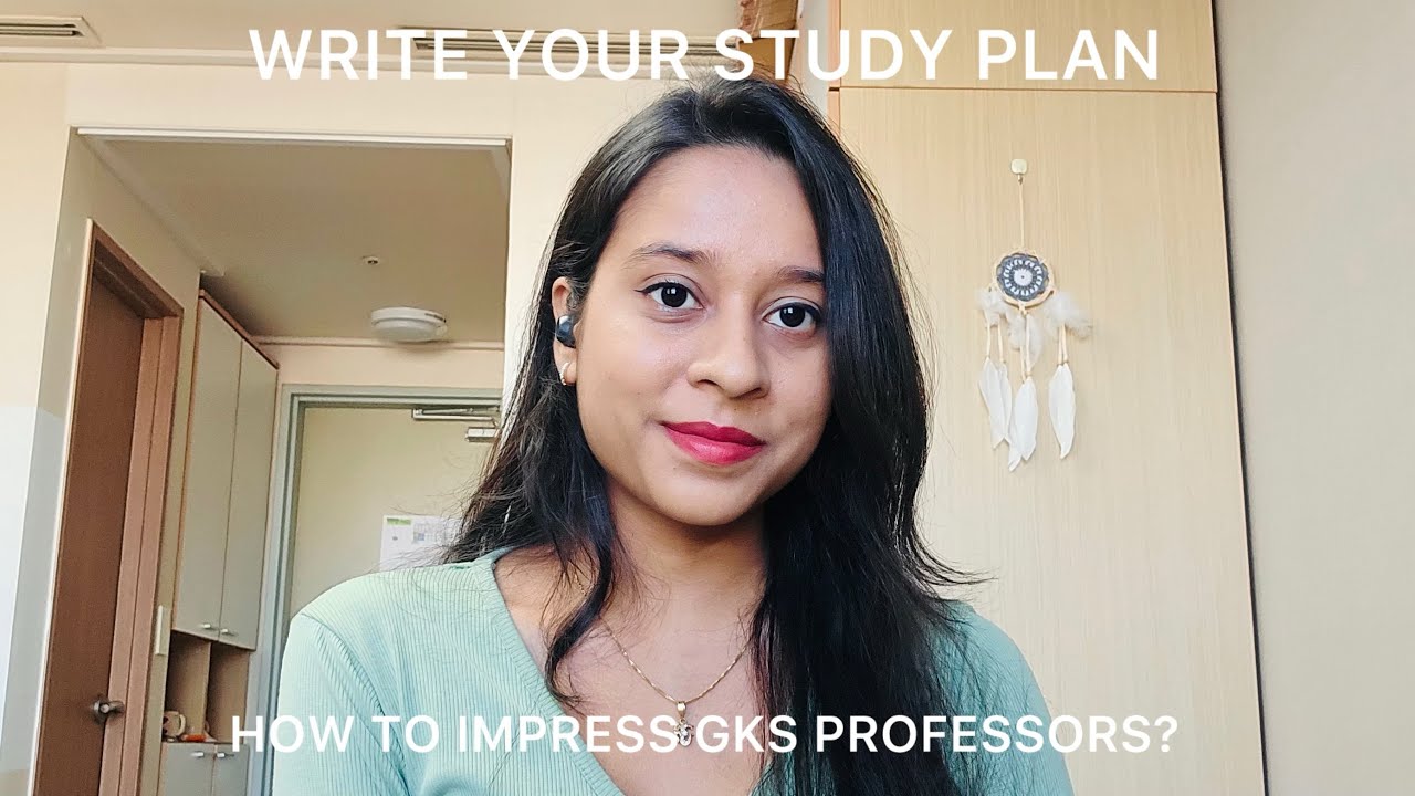 How to write your STUDY PLAN to improve your chances of getting ...