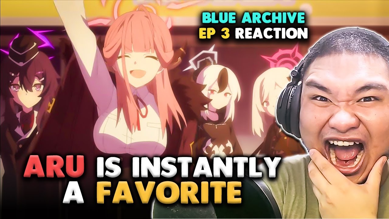 I Didn't Know I Would Love Aru! 🔥🔥 | Blue Archive Episode 3 Reaction ...