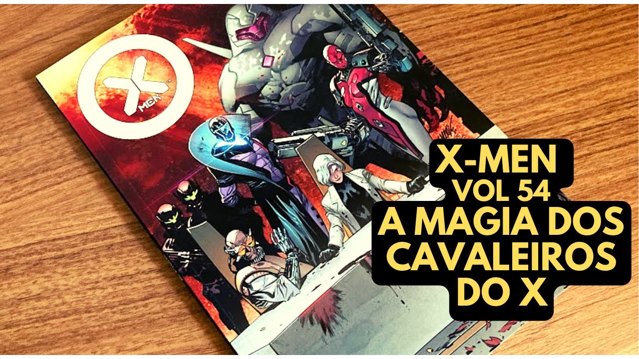 X-MEN VOL 54 - CAVALEIROS DO X E OUTRAS HISTÓRIAS - YouTube