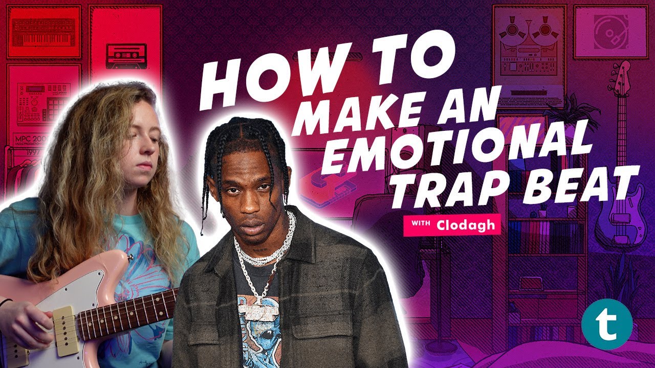 How To Make An Emotional Trap Beat for Gunna and Travis Scott | Clodagh ...