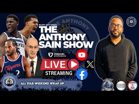 All Star Weekend Wrap Up|| The Anthony Sain Show|| February 15, 2026 ...