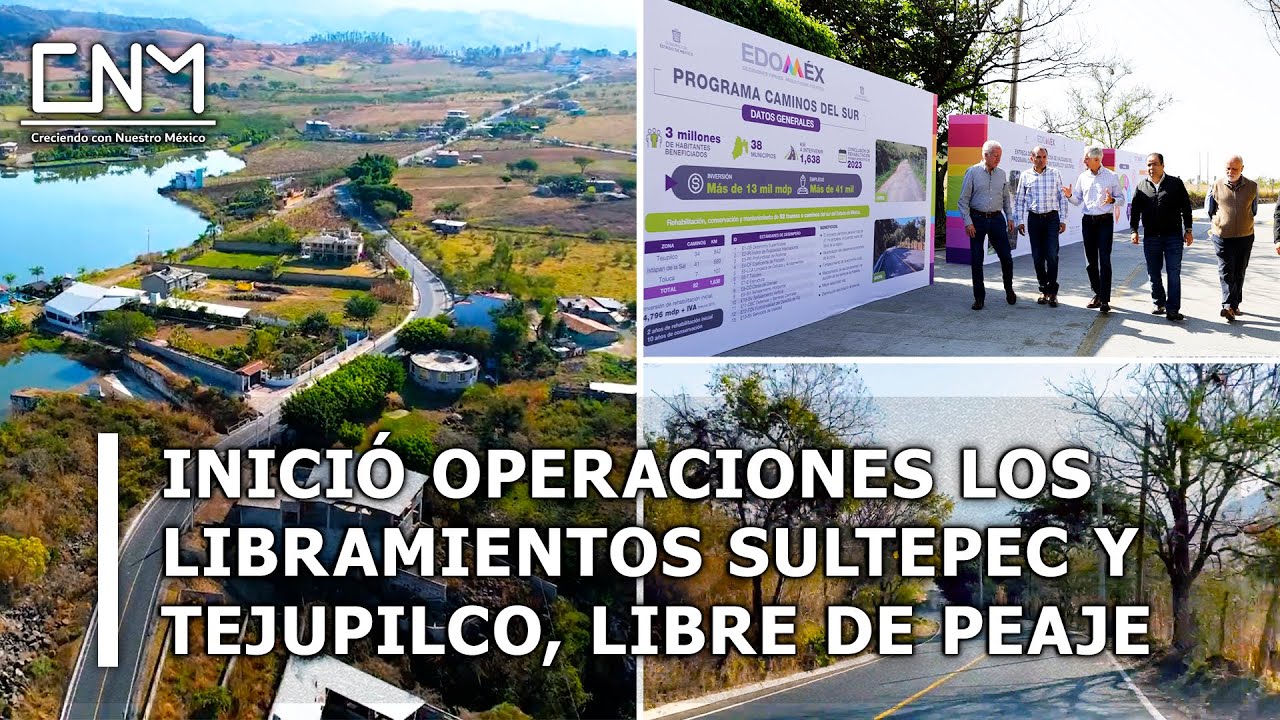 Inauguran rehabilitación del Corredor y libramiento Sultepec-Tejupilco ...