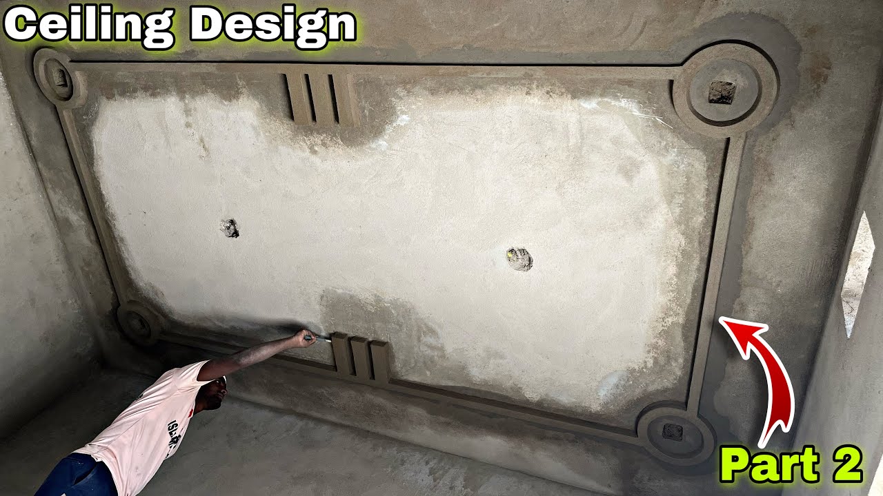 Amazing Ceiling Design || Part 2 || Cement sand and Ceiling Design ...