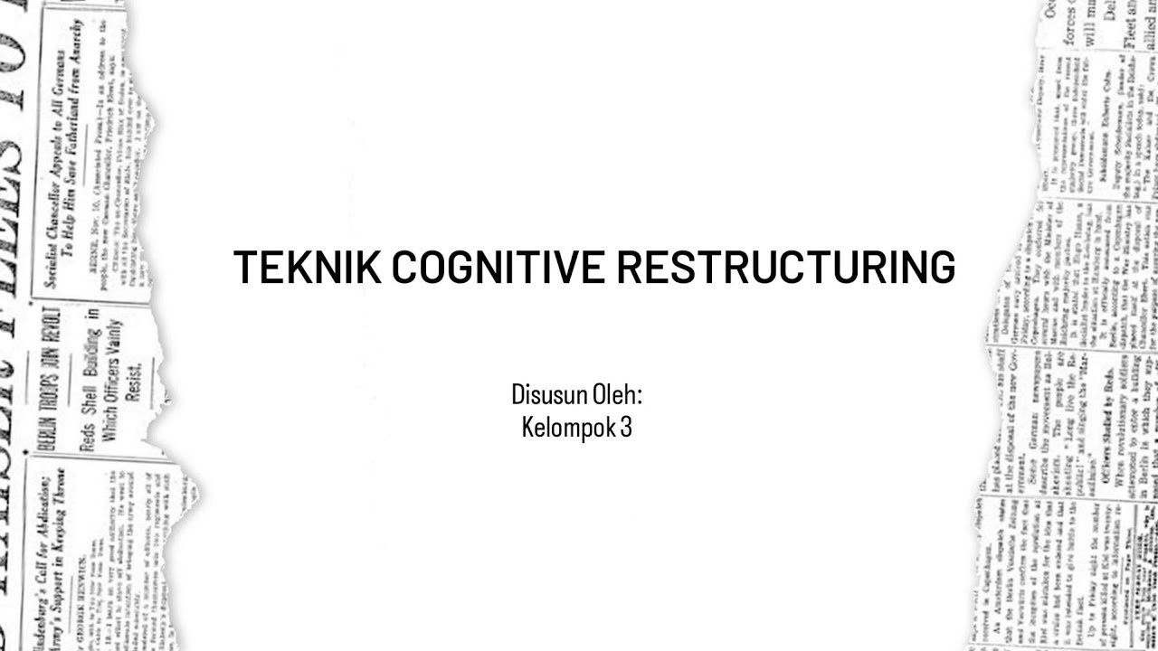 praktek teknik Cognitive Restructuring (kelompok 3) - YouTube