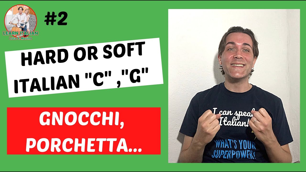 Hard/Soft "C", "G" | Italian Pronunciation | Basic Rules #2 (Subs ...