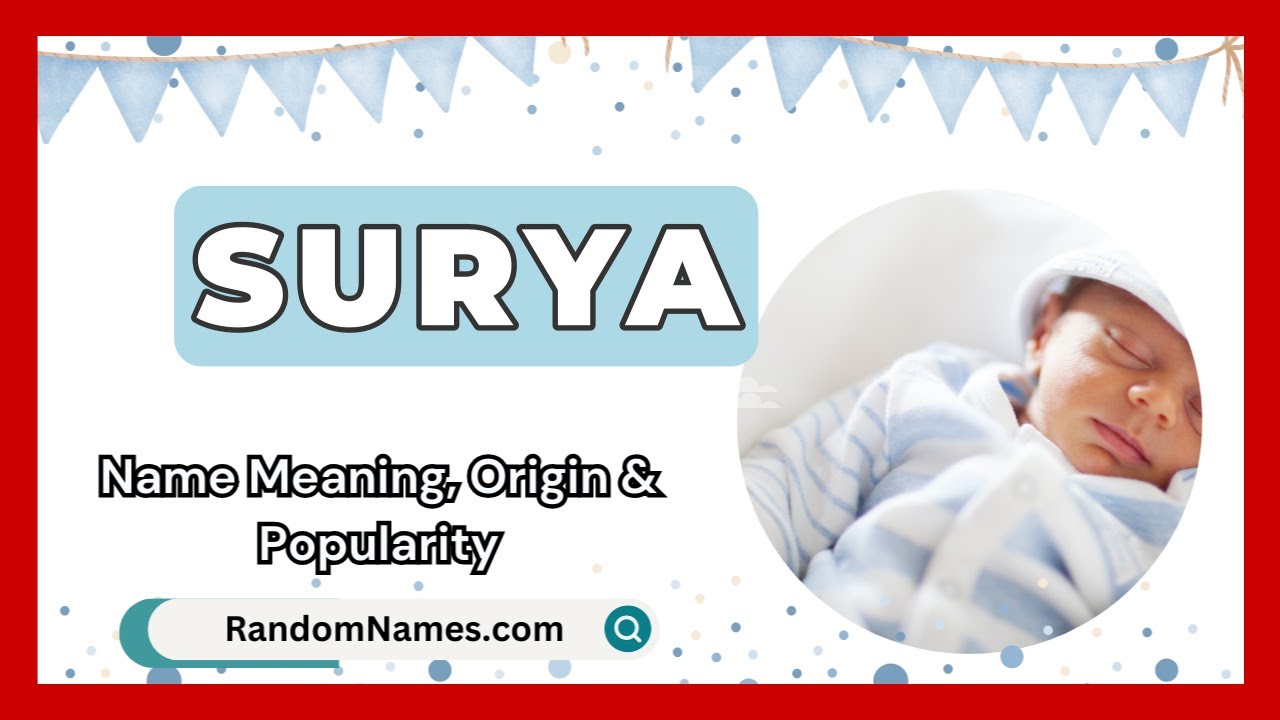 Surya - Baby Boy Name Meaning, Origin & Popularity - RandomNames.com - YouTube