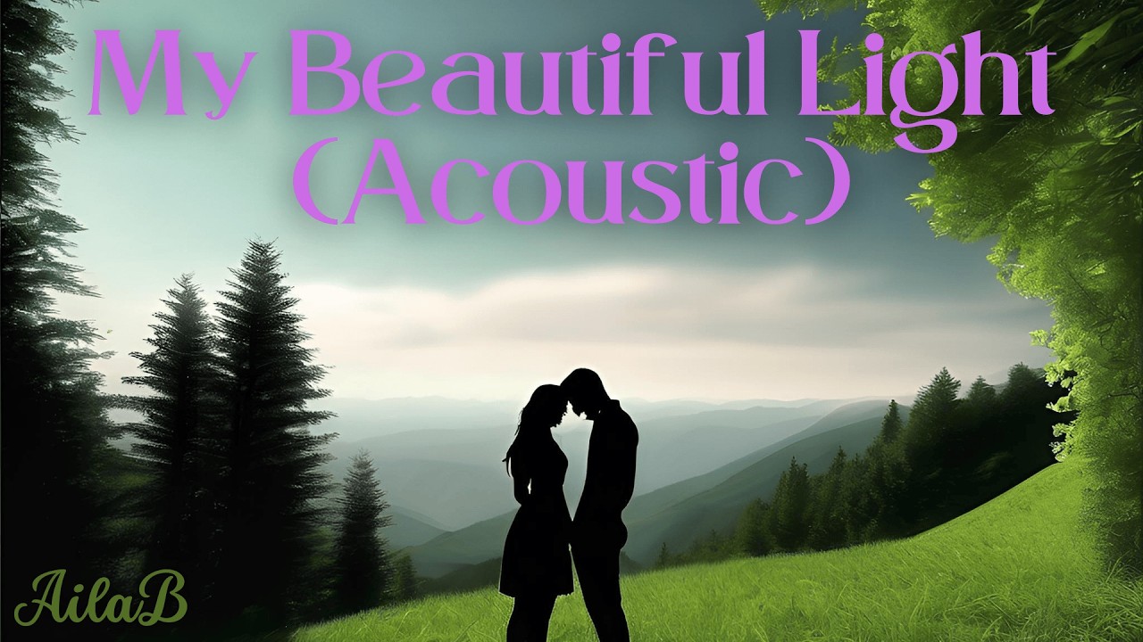 My beautiful light Acoustic version Official Audio AilaB - YouTube