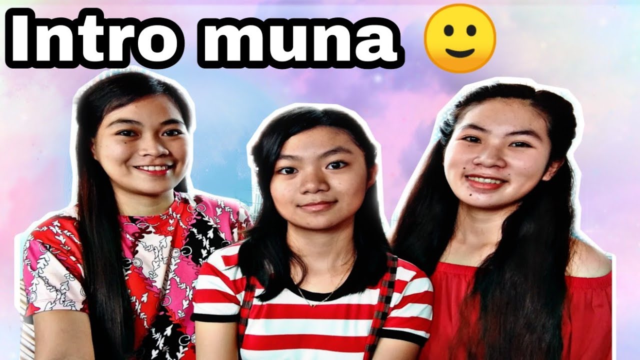 Intro muna 🙂 - YouTube